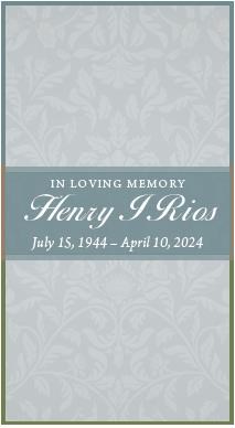Henry Rios Obituary - Tucson, AZ